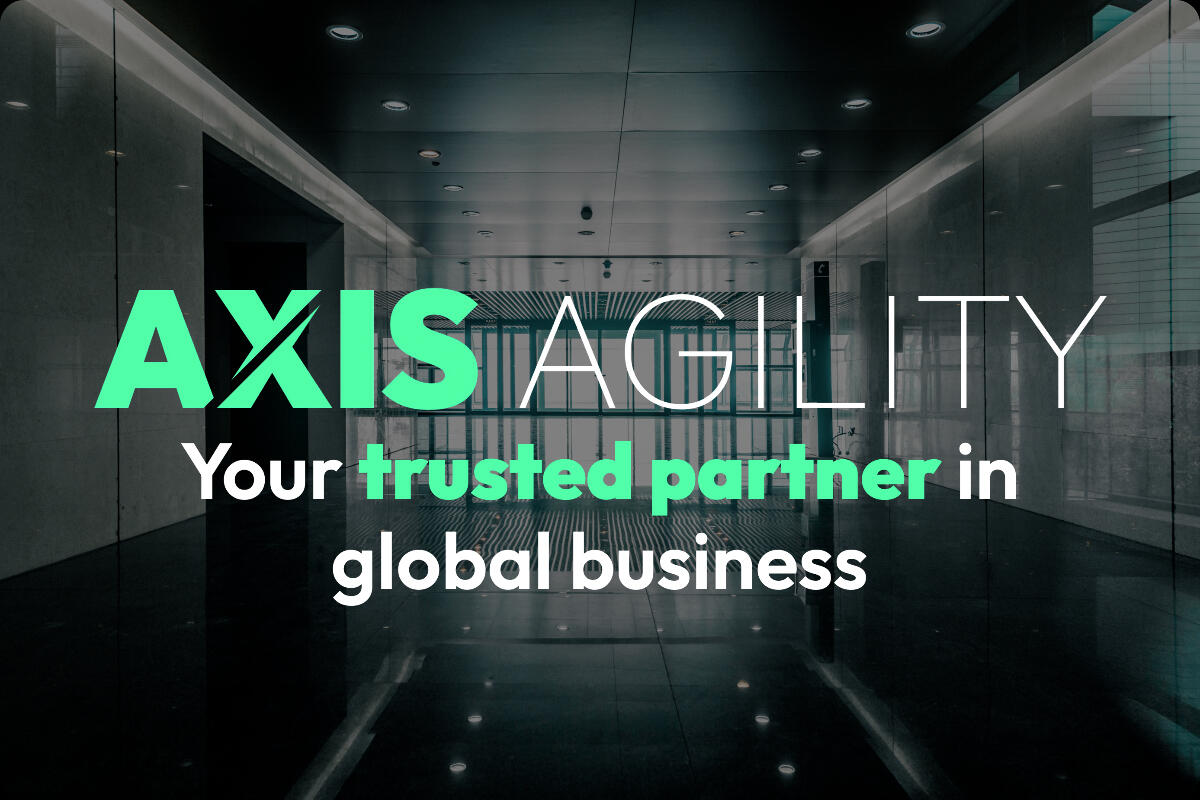 AXIS AGILITY - Your trusted partner in global business